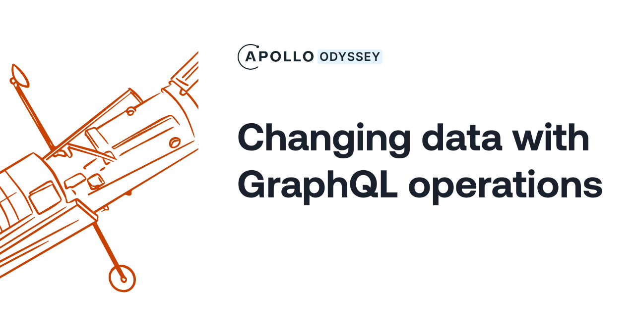 Changing data with GraphQL operations - GraphQL Tutorials Changing data with GraphQL operations - GraphQL Tutorials